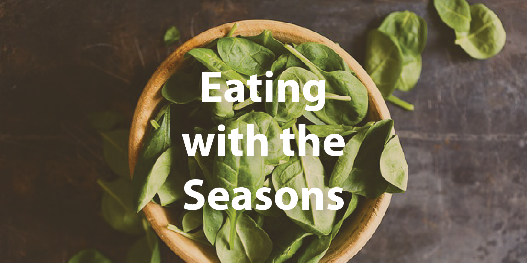 Eating with the Seasons - MBHA